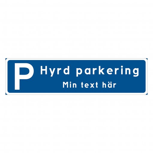 Parkeringsskyltar | Brett utbud av P-skyltar | Hög kvalitet