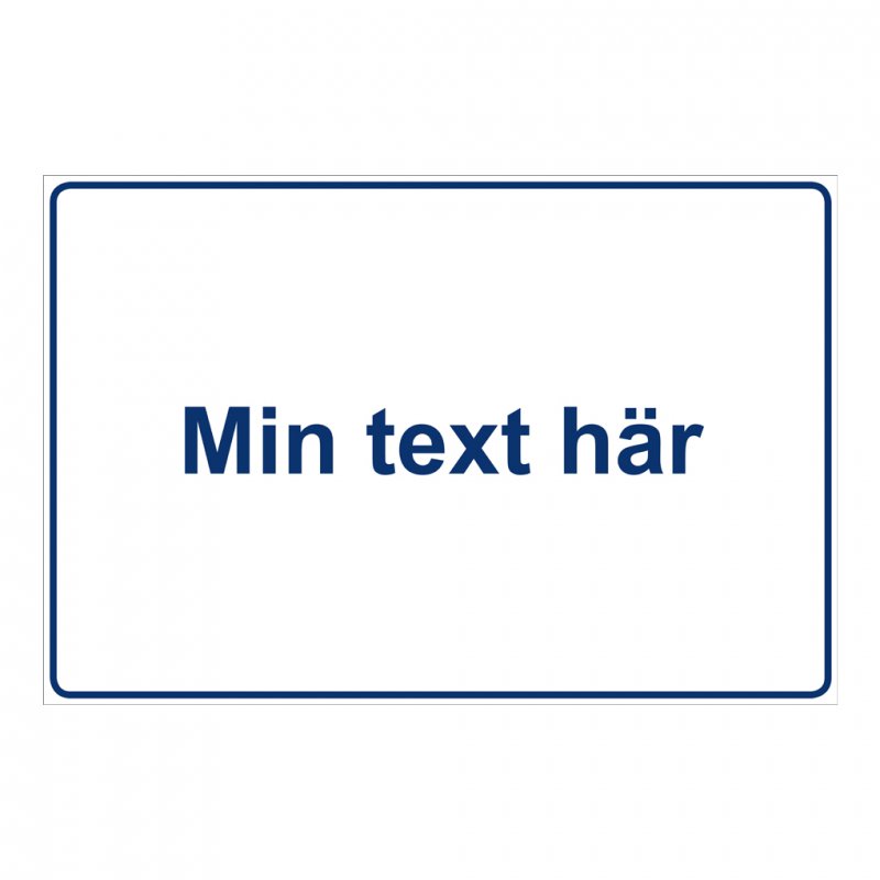 Klassisk skylt, vit med blå ram, olika storlekar